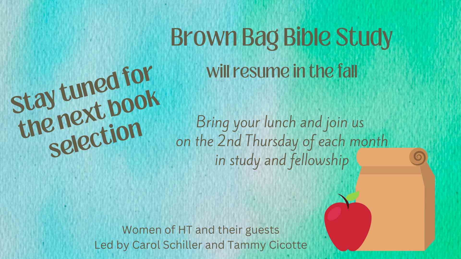 LADIES BROWN BAG BIBLE STUDY - Historic Trinity